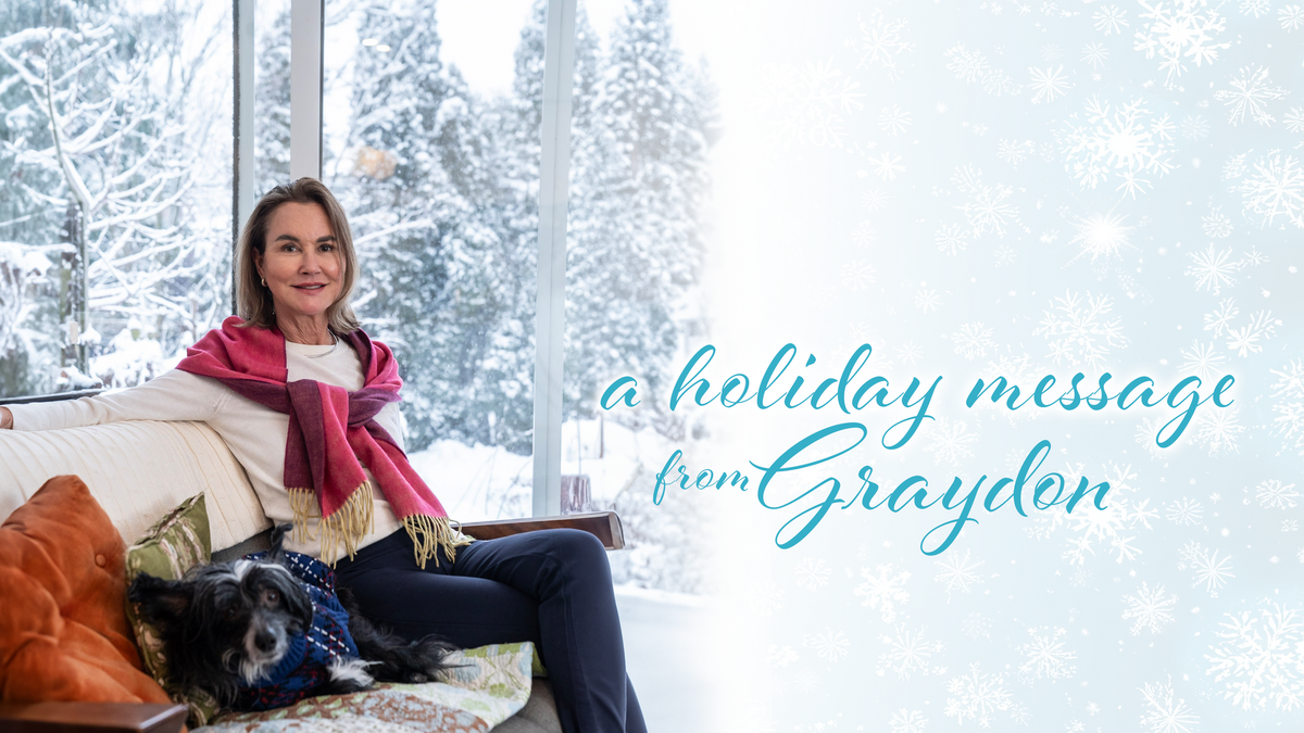 Graydon’s Holiday Message — Graydon Skincare